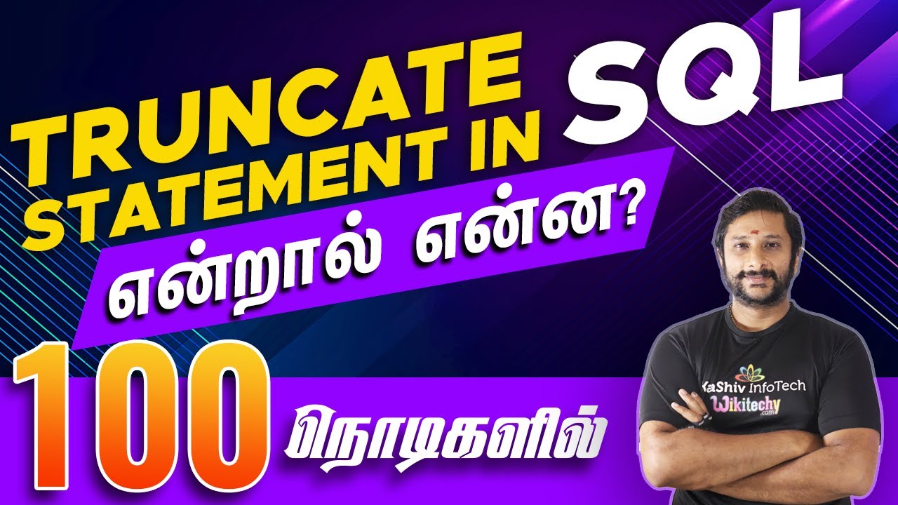 Truncate Statement என்றால் என்ன ? - Videos