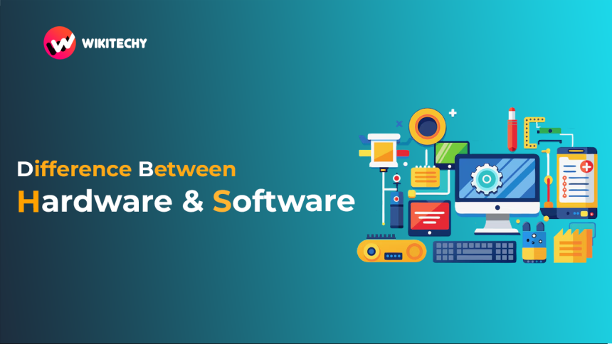 Difference Between Hardware and Software