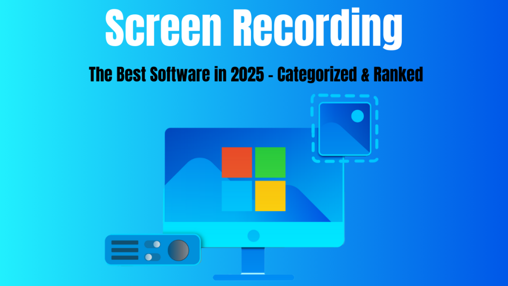 Screen Recording: The Best Software in 2025 – Ranked