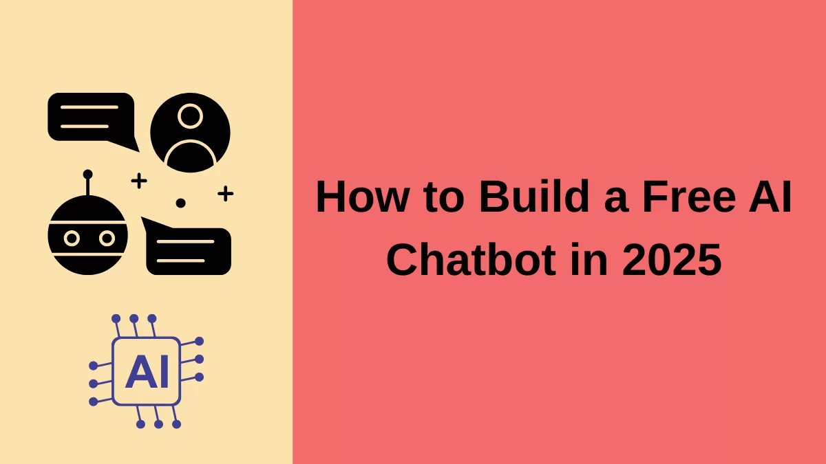 Build a Free AI Chatbot in 2025 – No Coding Needed!
