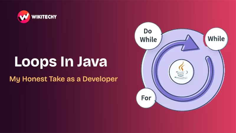 5 Java Loops You Must Master (Beginner’s Guide)