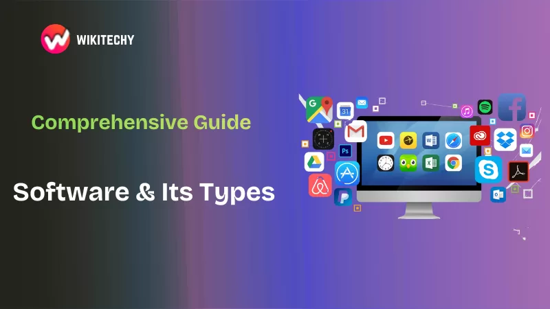 Types of Software in Computer: Full Guide with Examples