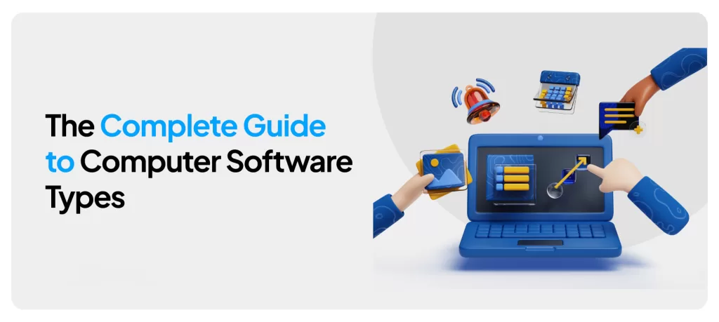 Types of Software in Computer: Full Guide with Examples